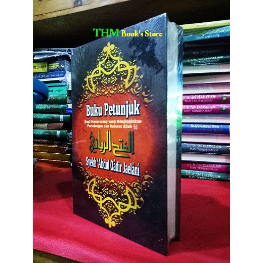 Jual FATHUR RABBANI Syekh Abdul Qadir Al-Jailani Buku Petunjuk Bagi ...