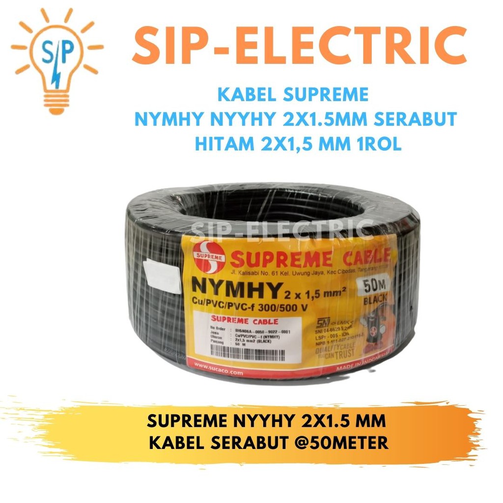 Jual Kabel Supreme Nymhy Nyyhy 2X1.5 Mm Serabut Hitam / Supreme Nymhy Nyyhy 2X1,5 Mm 1 Roll 50 ...