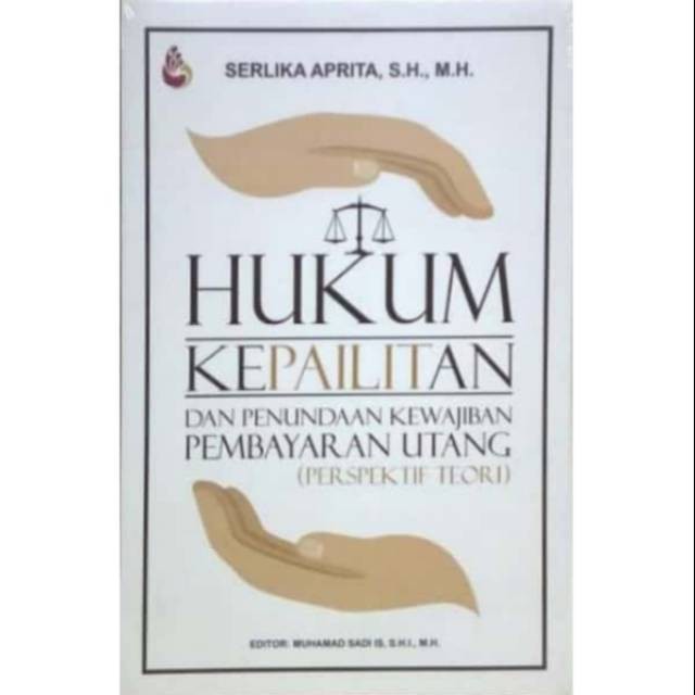 Jual Jual Buku Hukum Kepailitan dan Penundaan Pembayaran Utang - Serlika Aprita | Shopee Indonesia