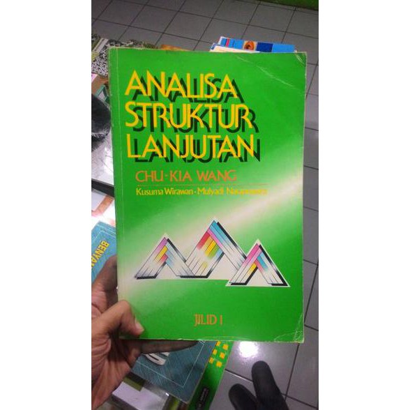 Jual JUAL BUKU Analisis Struktur Lanjutan jilid 1 . Chu Kia Wang ...