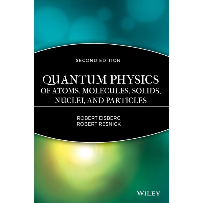 Jual Quantum Physics of Atoms, Molecules, Solids, Nuclei, and Particles ...