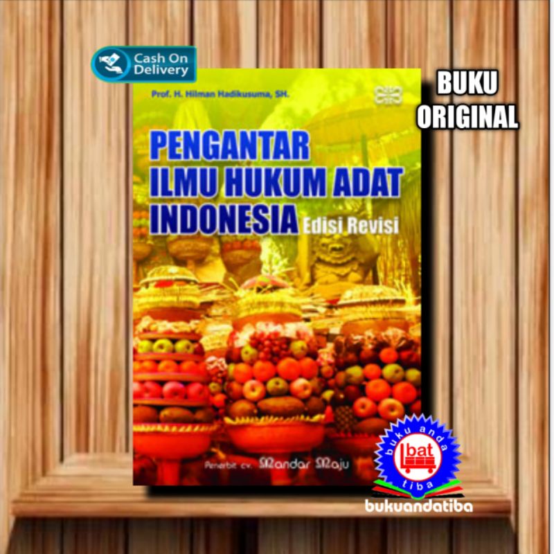 Jual Buku Pengantar Hukum Adat Indonesia - Prof. H. Hilman Hadikusuma, SH. | Shopee Indonesia