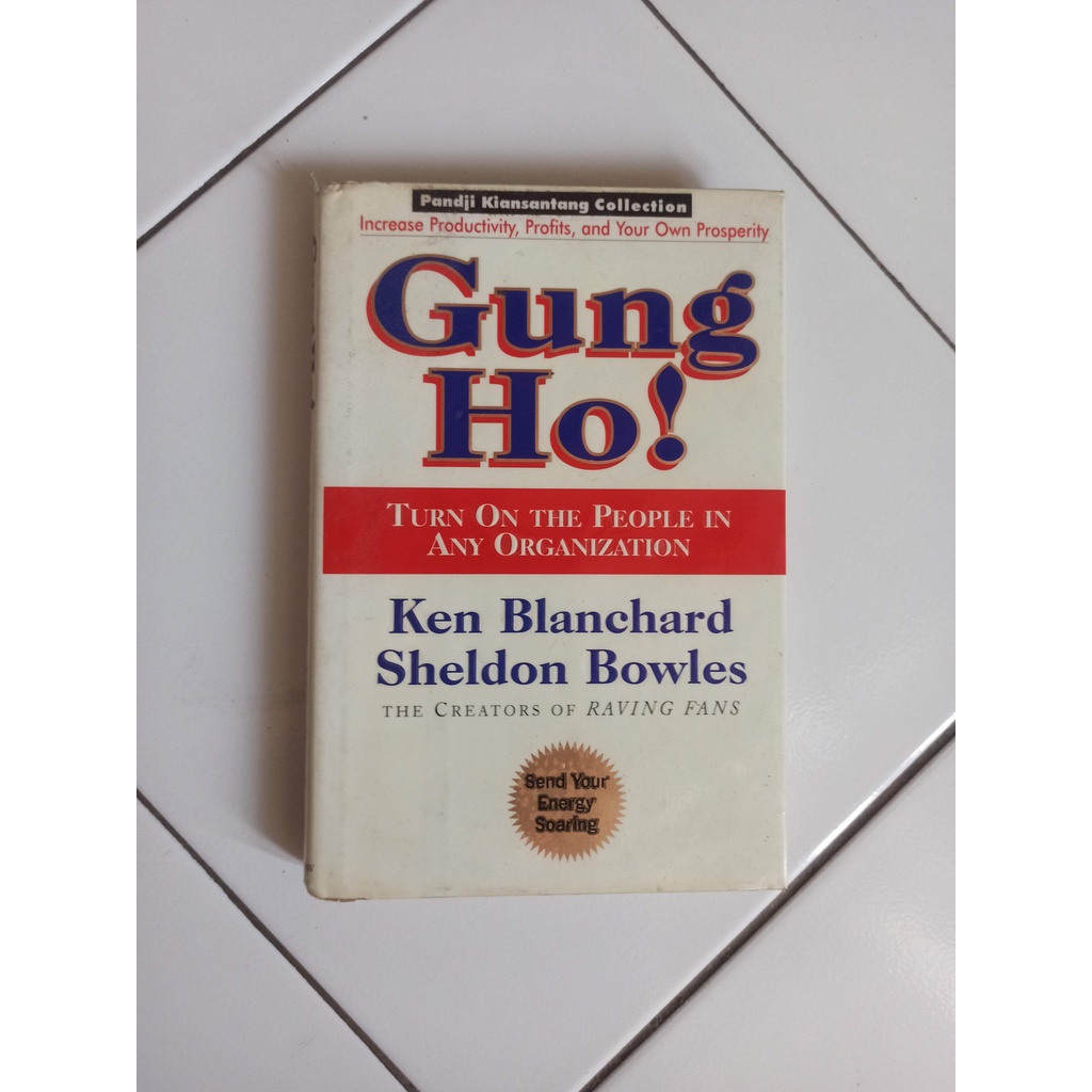 Jual Buku Gung Ho! Turn On The People In Any Organization | Shopee ...