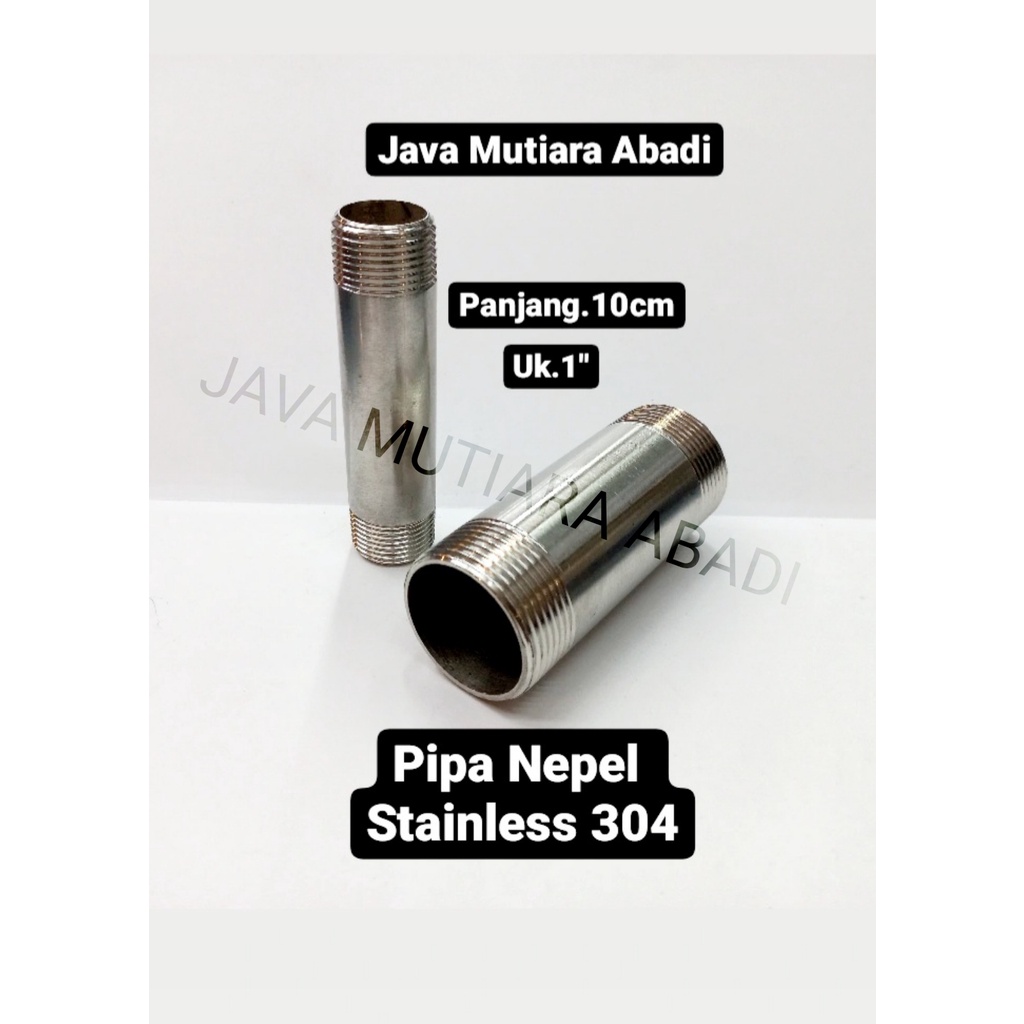 Jual Pipa nepel stainless ss304 10 cm 1" inch / pipa incian 10 cm ...