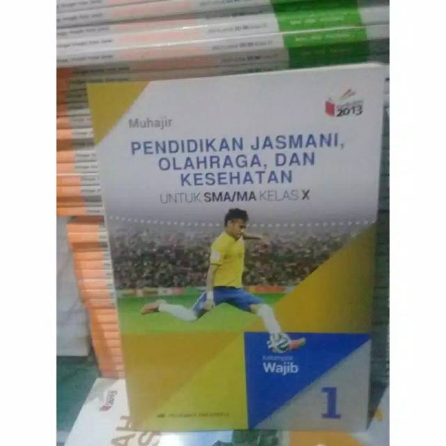 Jual Buku Pendidikan Jasmani, Olahraga, Dan Kesehatan kelas 1 SMA atau 10 (Kurikulum 2013 ...