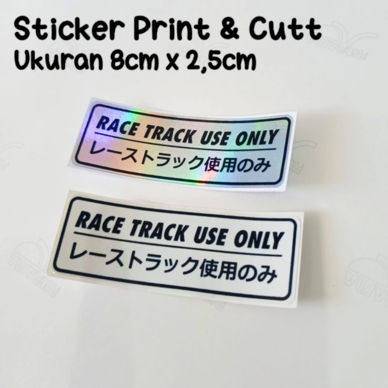 Jual sticker printing RACE TRACK USE ONLY | Shopee Indonesia