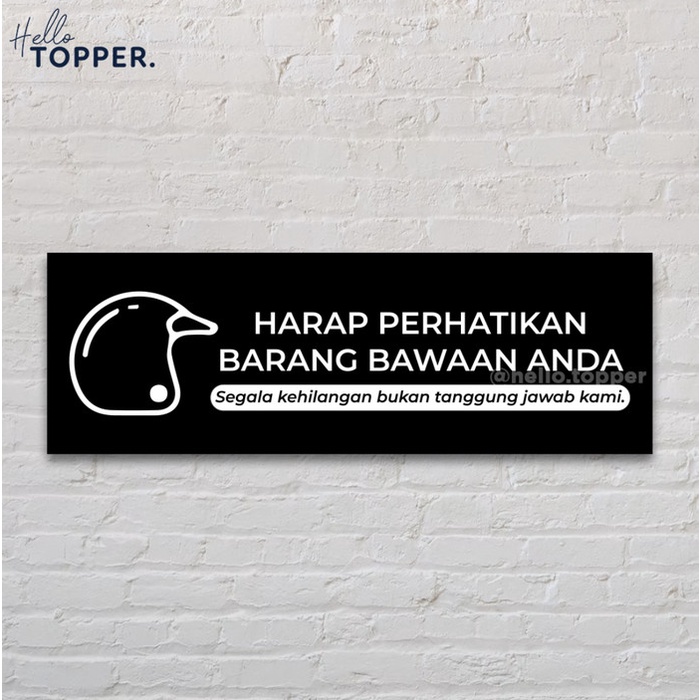 Jual SIGN PERHATIKAN BARANG BAWAAN ANDA PAPAN AKRILIK SIGN BOARD ...