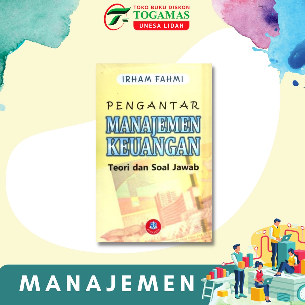 Jual PENGANTAR MANAJEMEN KEUANGAN (TEORI DAN SOAL JAWAB) KARYA IRHAM ...