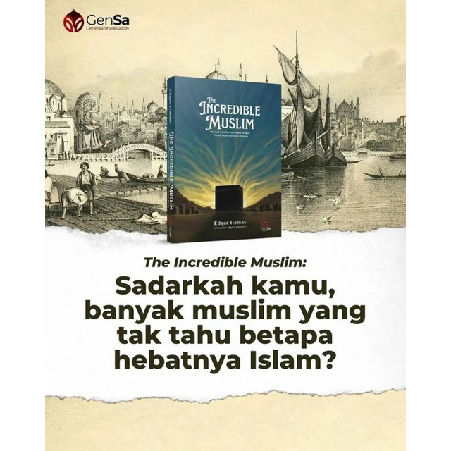Jual The Incredible Muslim : Aku Muslim Dan Aku Bangga | Shopee Indonesia
