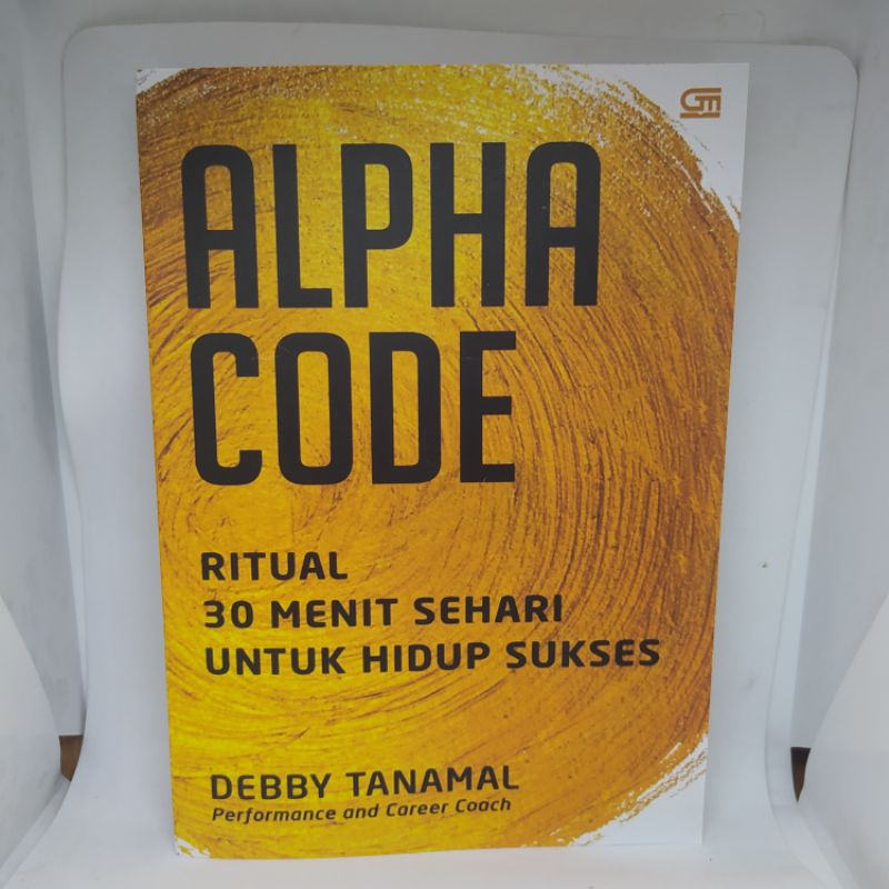 Jual Buku Alpha Code : Ritual 30 Menit Sehari Untuk Hidup Sukses ...