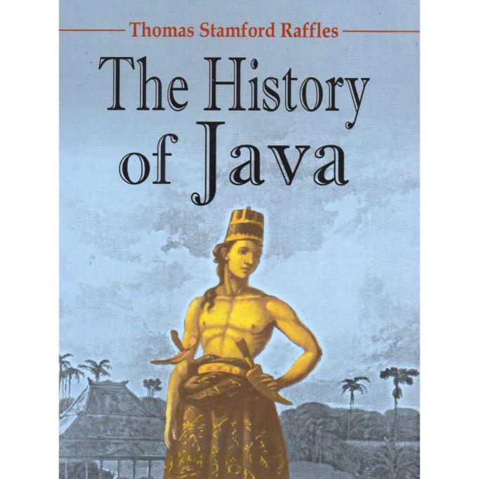 Jual The History Of Java - Thomas Stamford Raffles - Narasi | Shopee ...