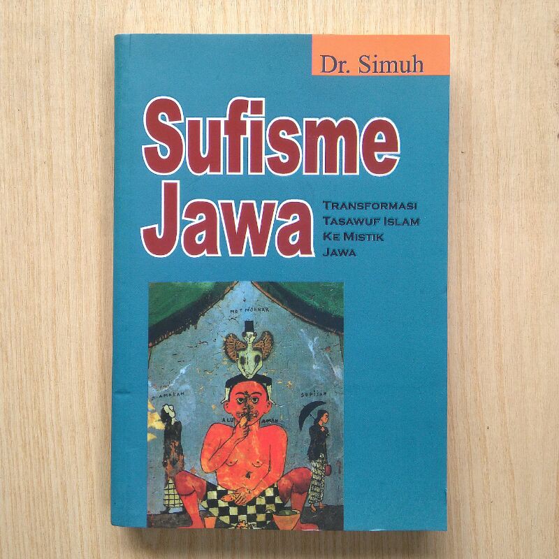 Jual SUFISME JAWA (Transformasi Tasawuf Islam ke Mistik Jawa) | Shopee ...