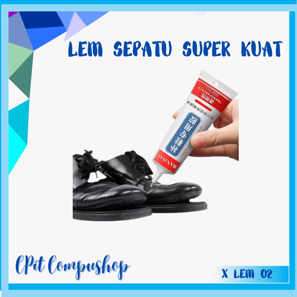 Jual Lem Perbaikan Sepatu Super kuat | Shopee Indonesia