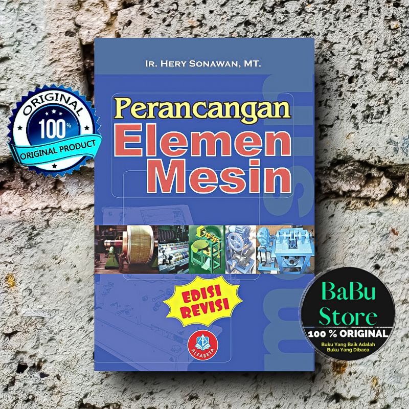 Jual Buku Perancangan Elemen Mesin - Hery Sonawan - Alfabeta ORIGINAL ...