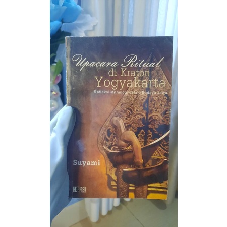 Jual Buku "Upacara Ritual di Kraton Yogyakarta Refleksi Mithologi dalam Budaya Jawa" | Shopee ...