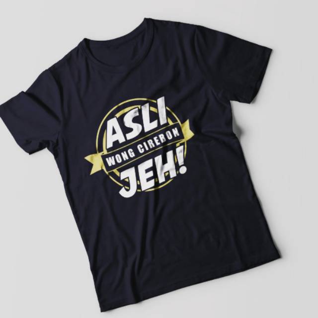 Jual Kaos asli wong cirebon jeh | Shopee Indonesia