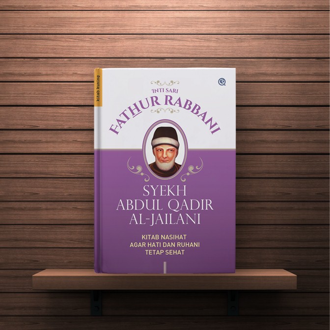 Jual Inti Sari Fathur Rabbani - Syekh Abdul Qadir al-Jailani - QAF ...