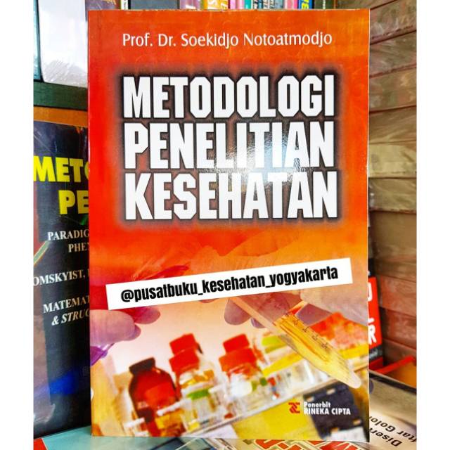 Jual Buku Metodologi Penelitian Kesehatan by Soekidjo Notoatmodjo | Shopee Indonesia