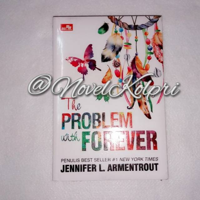 Jual The Problem with Forever - Jennifer L Armentrout | Shopee Indonesia