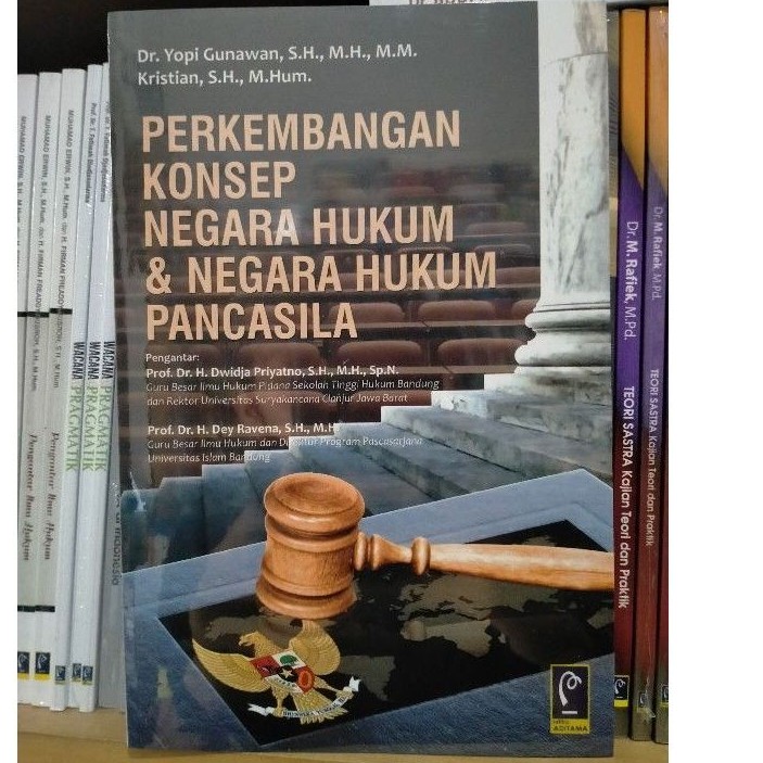 Jual Perkembangan Konsep Negara Hukum dan Negara Hukum Pancasila - Yopi ...