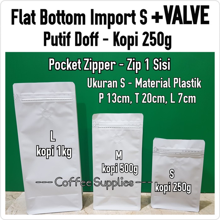Jual Flat Bottom Import White Putih Doff S VALVE kemasan kopi 250g 200g coffee bag pocket zipper ...