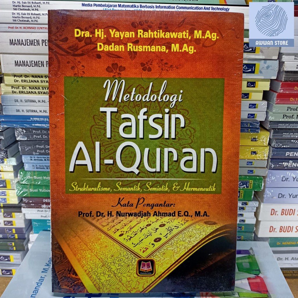 Jual Metodologi Tafsir Al-Quran - Yayan Rahtikawati dan Dadan Rusmana | Shopee Indonesia