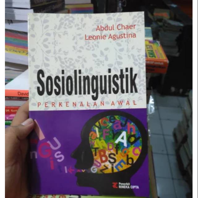Jual Buku SOSIOLINGUISTIK PERKENALAN AWAL : ABDUL CHAER | Shopee Indonesia