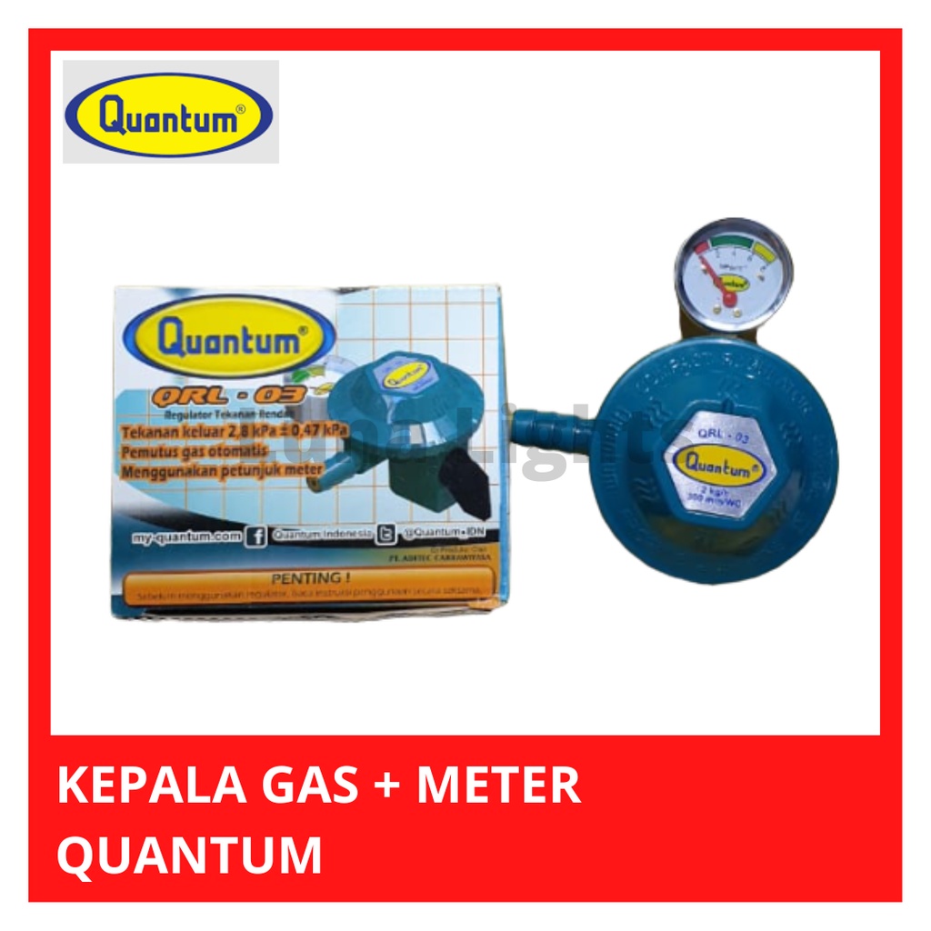 Jual KEPALA GAS REGULATOR + METER QRL-03 QUANTUM | Shopee Indonesia