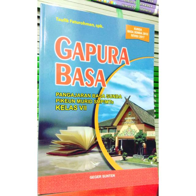 Jual Buku Gapura Basa Kelas 7 Smp Buku Basa Sunda Kelas 7 Smp Geger Sunten Shopee Indonesia