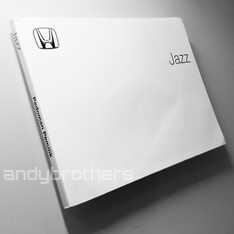 Jual Buku Manual Book Pedoman Pemilik Mobil HONDA JAZZ GEN-1 GD3 2003 ...