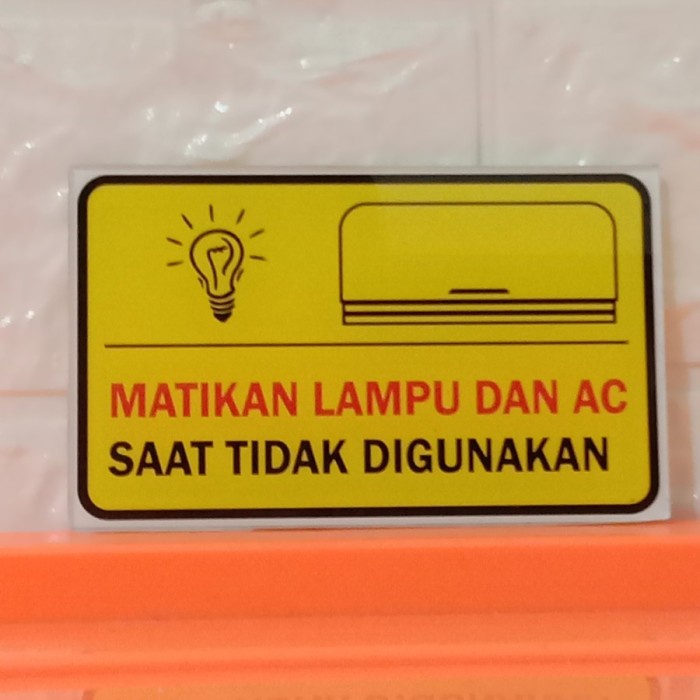 Jual SIGN AKRILIK RAMBU MATIKAN LAMPU DAN AC UKURAN 15 X30 CM | Shopee ...