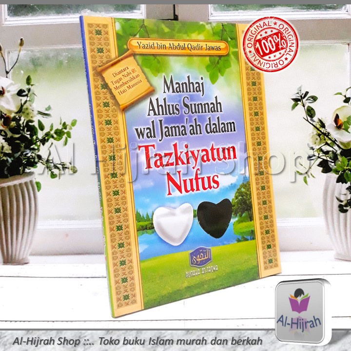 Jual Manhaj Ahlus Sunnah Wal Jama'ah Dalam Tazkiyatun Nufus | Yazid bin ...