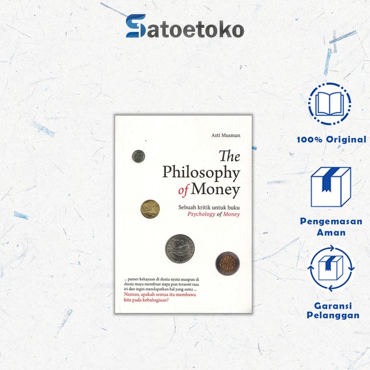Jual THE PHILOSOPHY OF MONEY : Sebuah Kritik untuk Buku Psychology of Money | Shopee Indonesia