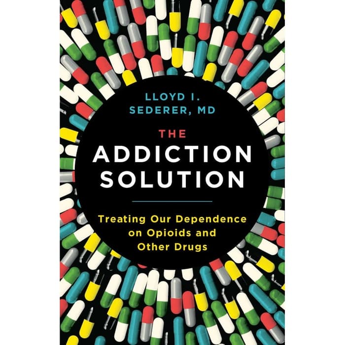 Jual Buku - The Addiction Solution by Lloyd Sederer | Shopee Indonesia