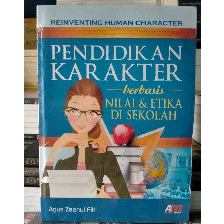 Jual Pendidikan Karakter Berbasis Nilai Dan Etika Di Sekolah Agus