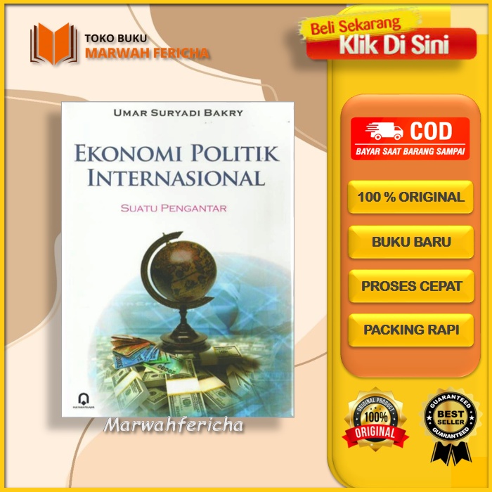 Jual Buku Ekonomi politik internasional suatu pengantar oleh Umar ...