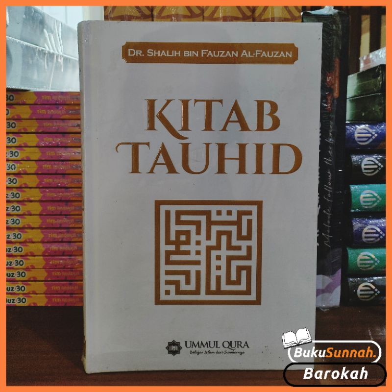 Jual Kitab Tauhid Syaikh Shalih Fauzan bin Fauzan Ummul Qura | Shopee ...