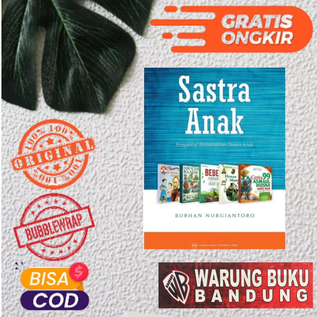 Jual Buku Sastra Anak : Pengantar Pemahaman Dunia Anak - Burhan ... Jual Buku Sastra Anak : Pengantar Pemahaman Dunia Anak - Burhan ...