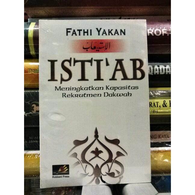 Jual BUKU ISTIAB FATHI YAKAN ROBBANI PRESS ADIEN | Shopee Indonesia