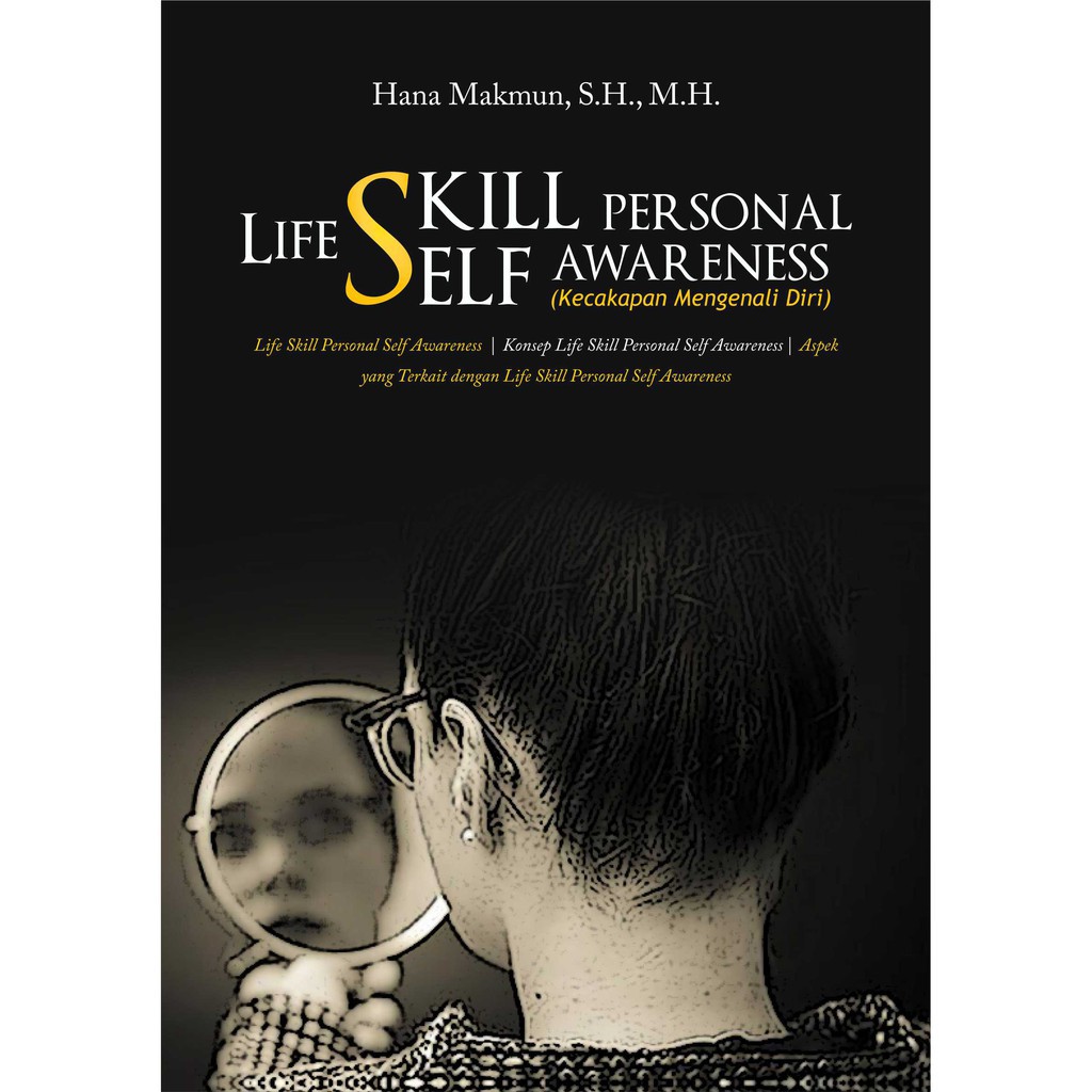 Jual Buku Life Skill Personal Self Awareness (Kecakapan Mengenal Diri ...