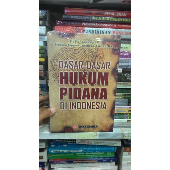 Jual JUAL BUKU Dasar dasar Hukum Pidana . Drs.P.A.F. Lamintang S.H. | Shopee Indonesia