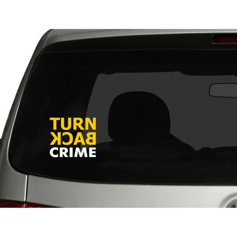 Jual Stiker Mobil Cutting Stiker Kaca Mobil Turn Back Crime | Shopee ...