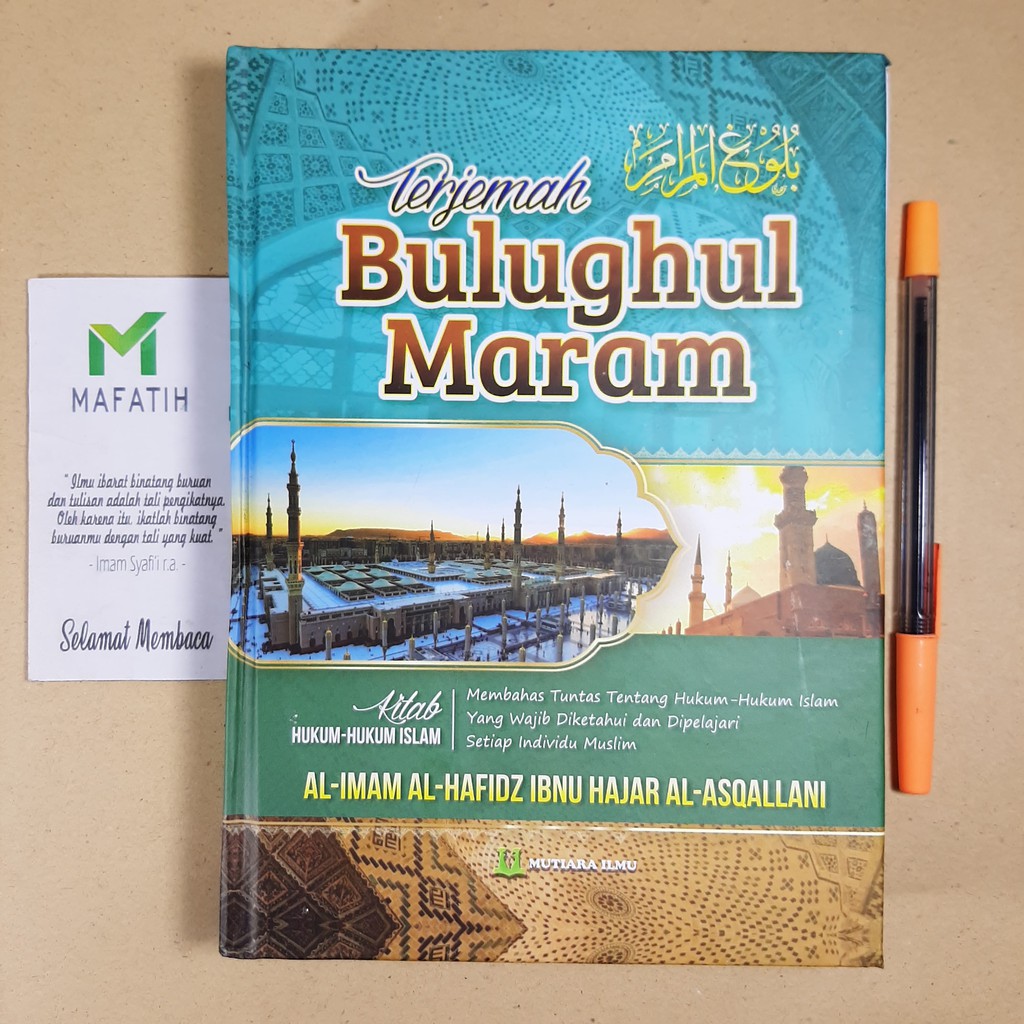 Jual Buku Terjemah Kitab Bulughul Maram (MUTIARA ILMU) - Bulughul Marom ...