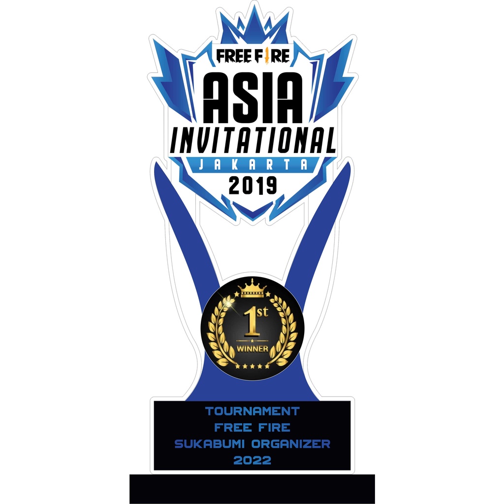 Jual Trophy/Plakat/Piala/Free Fire/Bahan Akrilik 3mm dan 6mm/Free Desain Suka suka/Bisa Customs ...