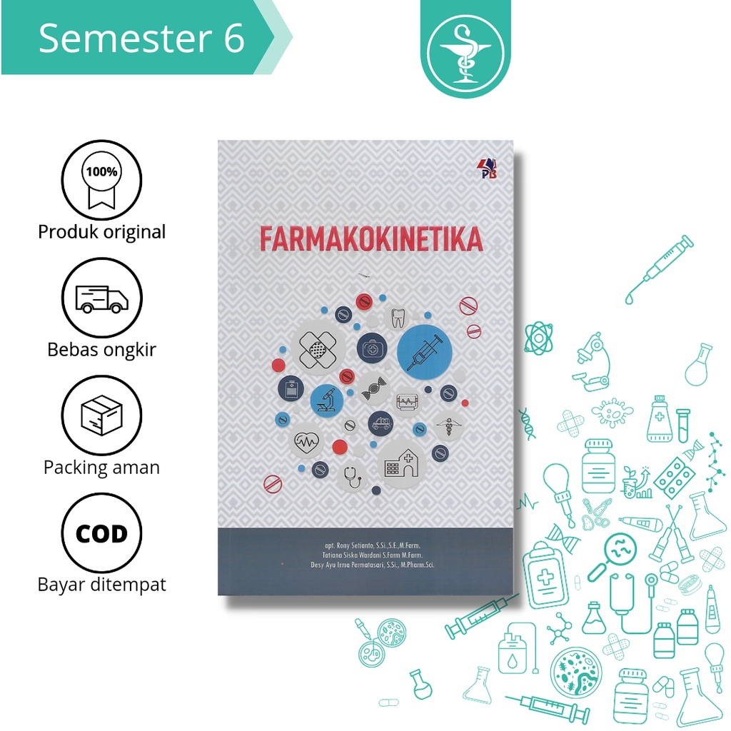 Jual Buku Farmasi | Farmakokinetika, Apt. Rony setianto S.Si,S.E,M.Farm, Tatiana siska wardani S ...