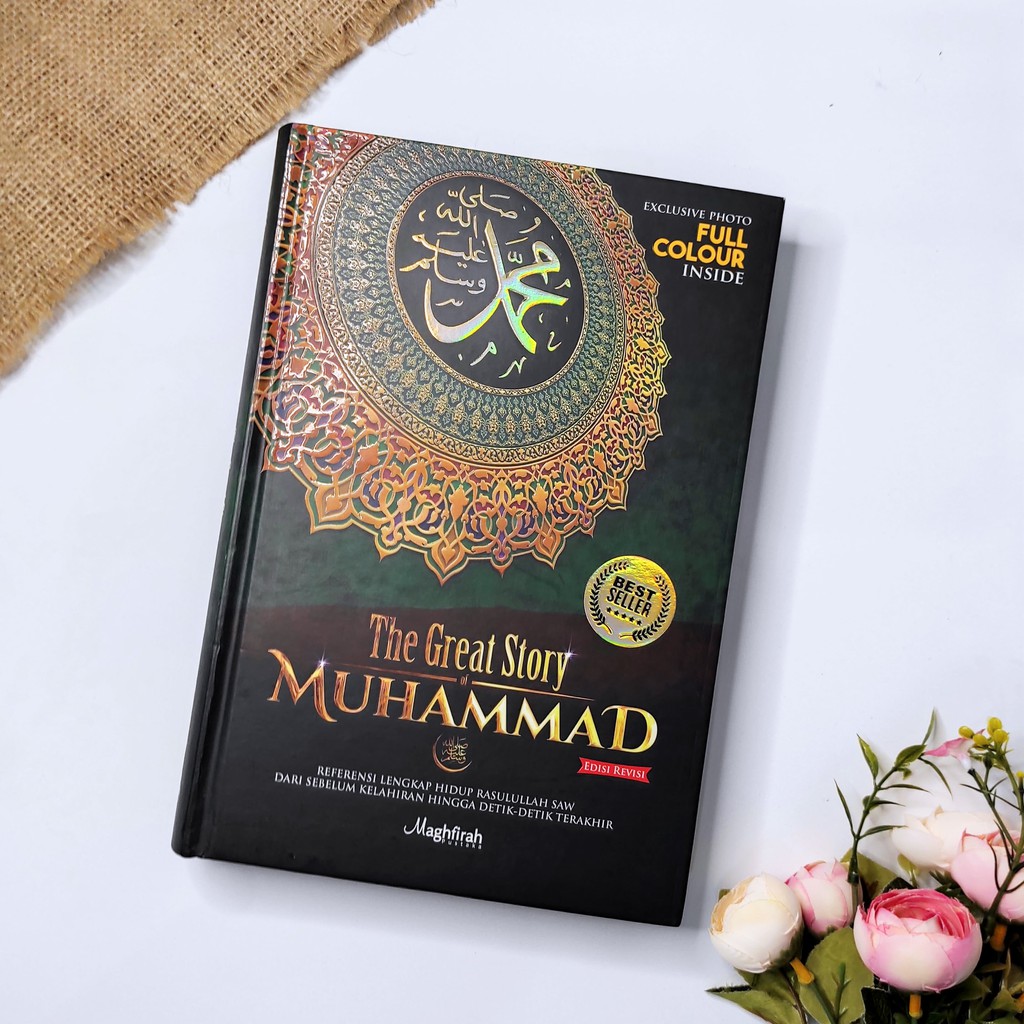 Jual BUKU - The Great Story Of Muhammad Referensi Lengkap Buku Islami ...
