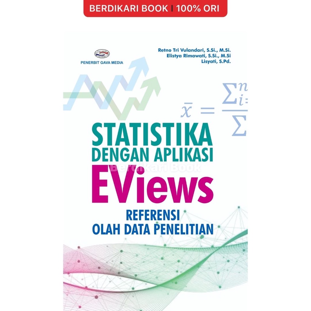 Jual Berdikari - Statistika Dengan Aplikasi Eviews : Referensi Olah ... Jual Berdikari - Statistika Dengan Aplikasi Eviews : Referensi Olah ...