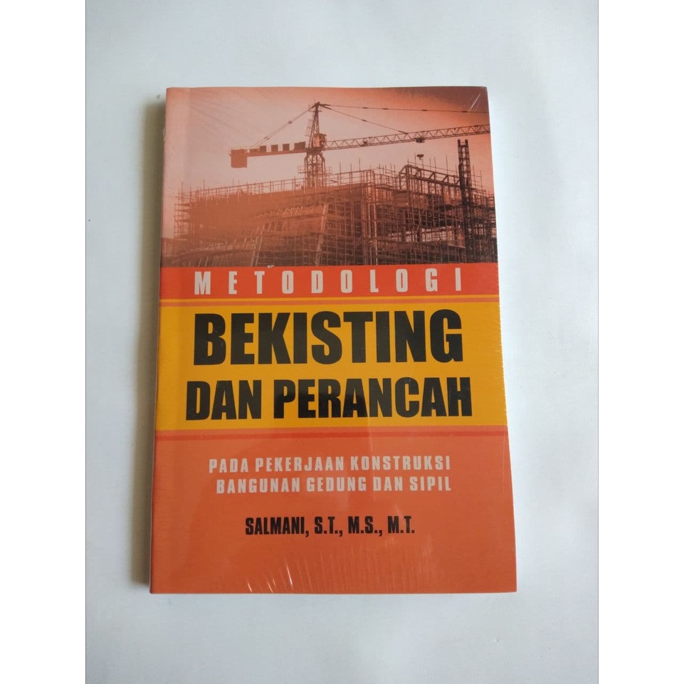 Jual Buku teknik sipil Metodologi Bekisting Dan Perancah Pada Pekerjaan ...