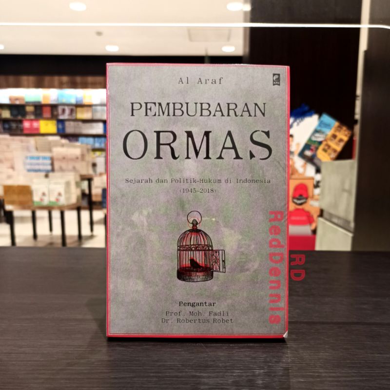 Jual Pembubaran Ormas: Sejarah dan Politik-Hukum di Indonesia (1945 ...