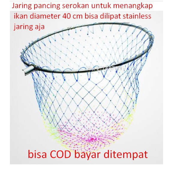 Jual Jaring pancing serokan untuk menangkap ikan diameter 40 cm bisa ...